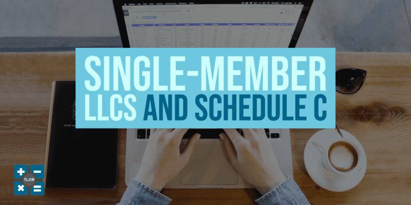 Single-Member LLCs and Schedule C | TL;DR: Accounting