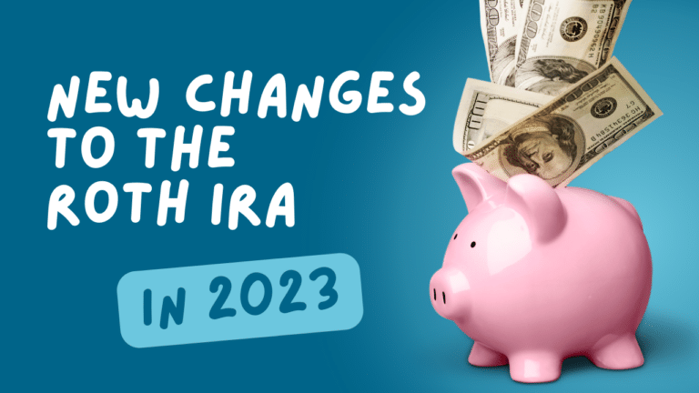 Your Guide to Roth IRA Changes in 2023